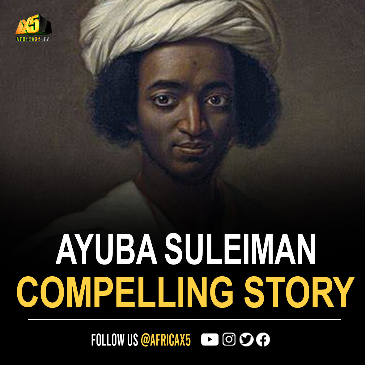 The Compelling Story of Ayuba Suleiman Diallo (1701-1773) – Made in ...