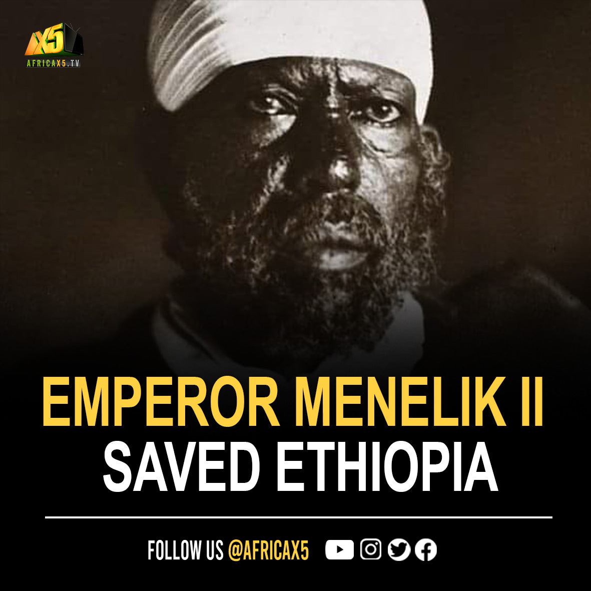 Emperor Menelik II, the African ruler who Saved Ethiopia From Colonial ...