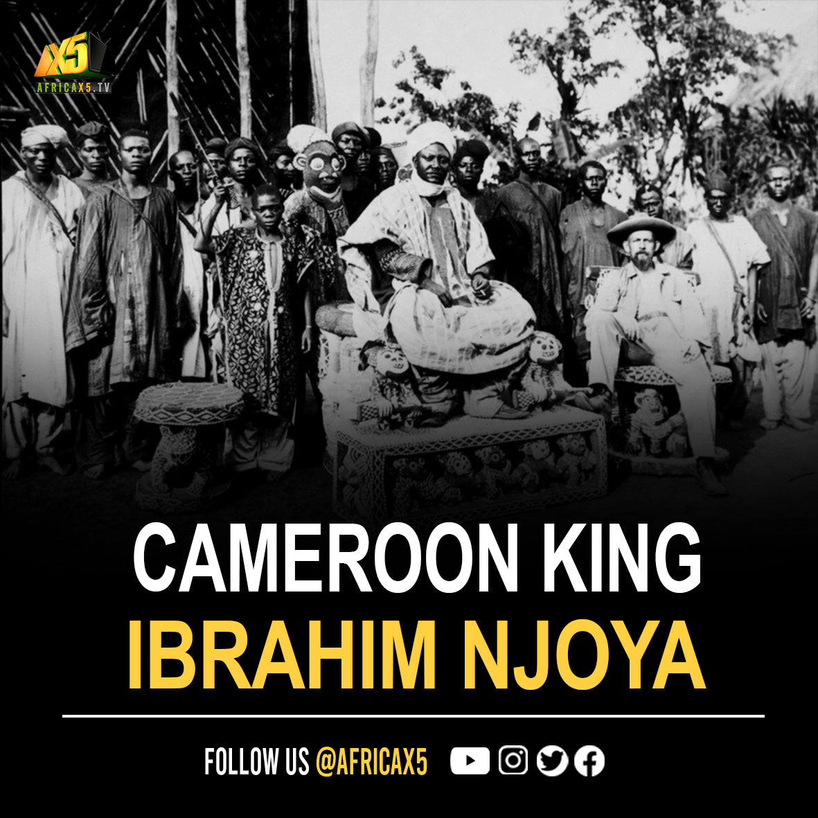The Genius of King of Cameroon; King Ibrahim Njoya – Made in Africa Brand