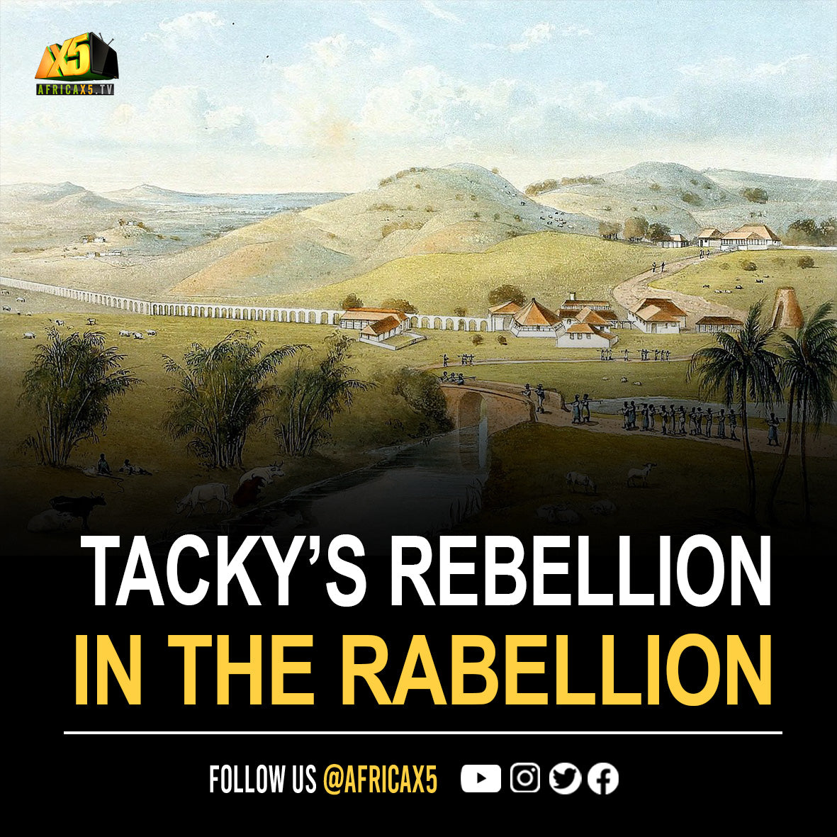 Tacky's War was the most significant slave uprising in the Caribbean b ...