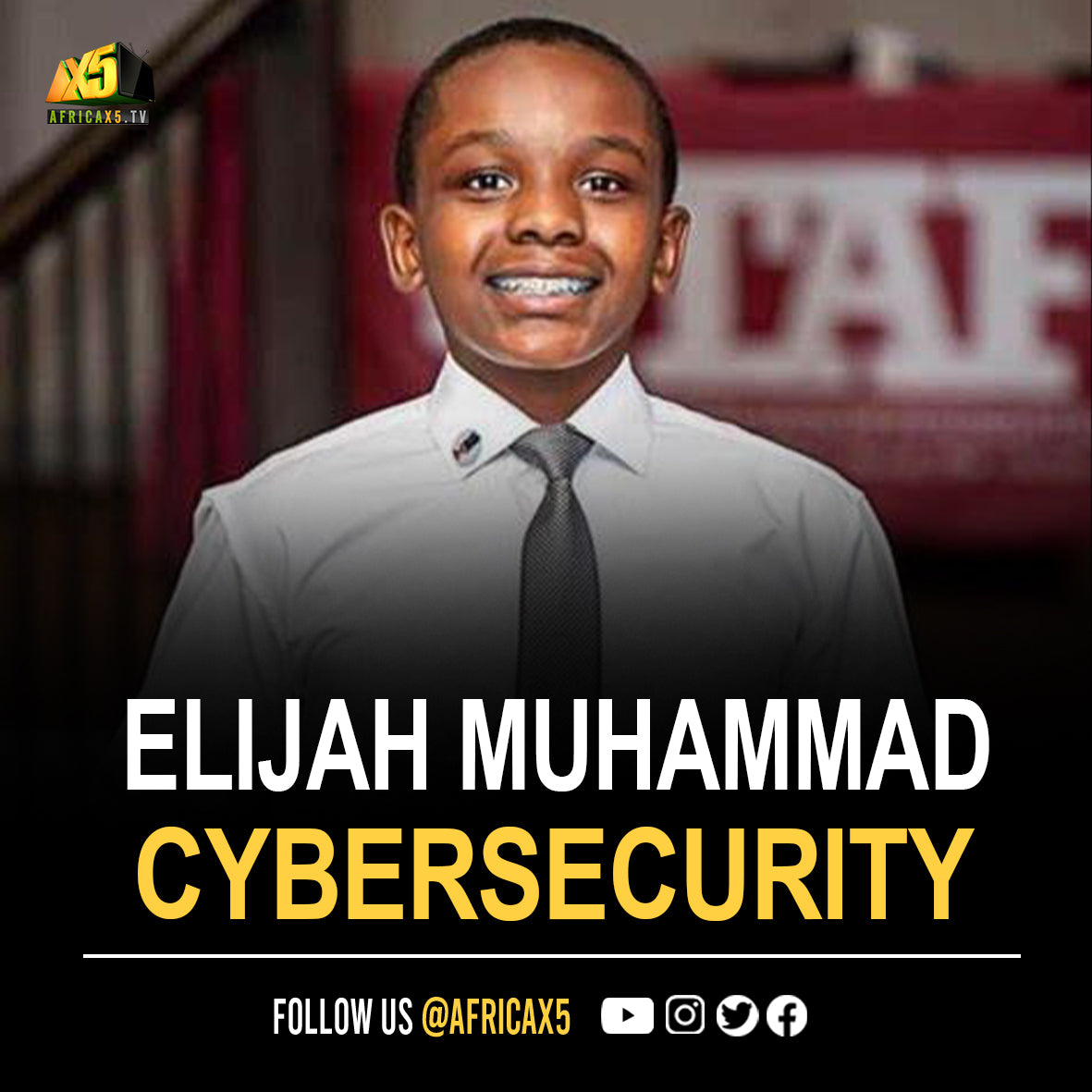 Meet Elijah Muhammad Jr The 12-Year-Old Cybersecurity Genius Who Made ...