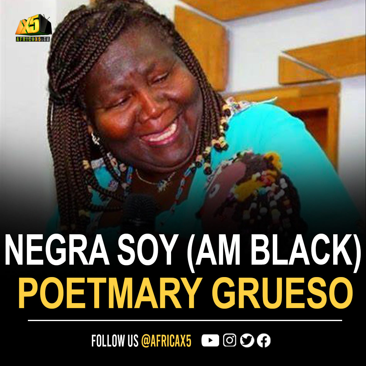“NEGRA SOY” (I AM BLACK) by Black Colombian poet, Mary Grueso. – Made ...